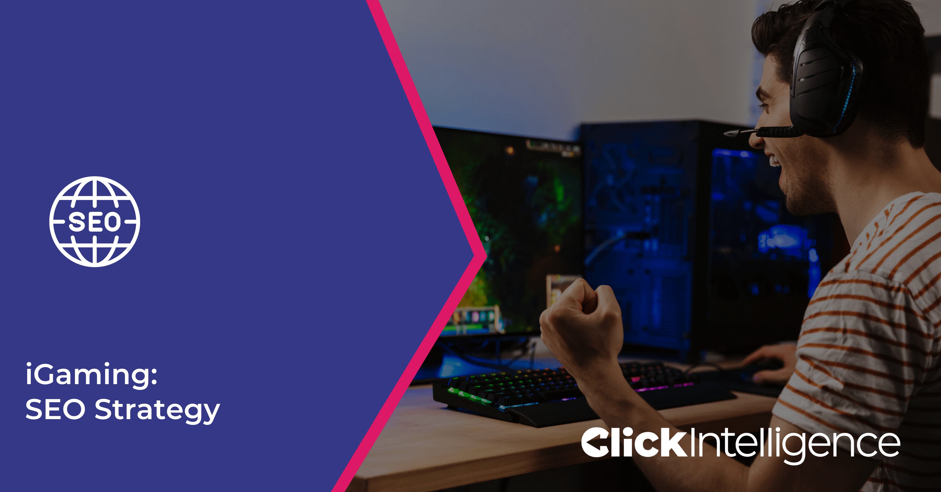 iGaming SEO Strategies - Click Intelligence