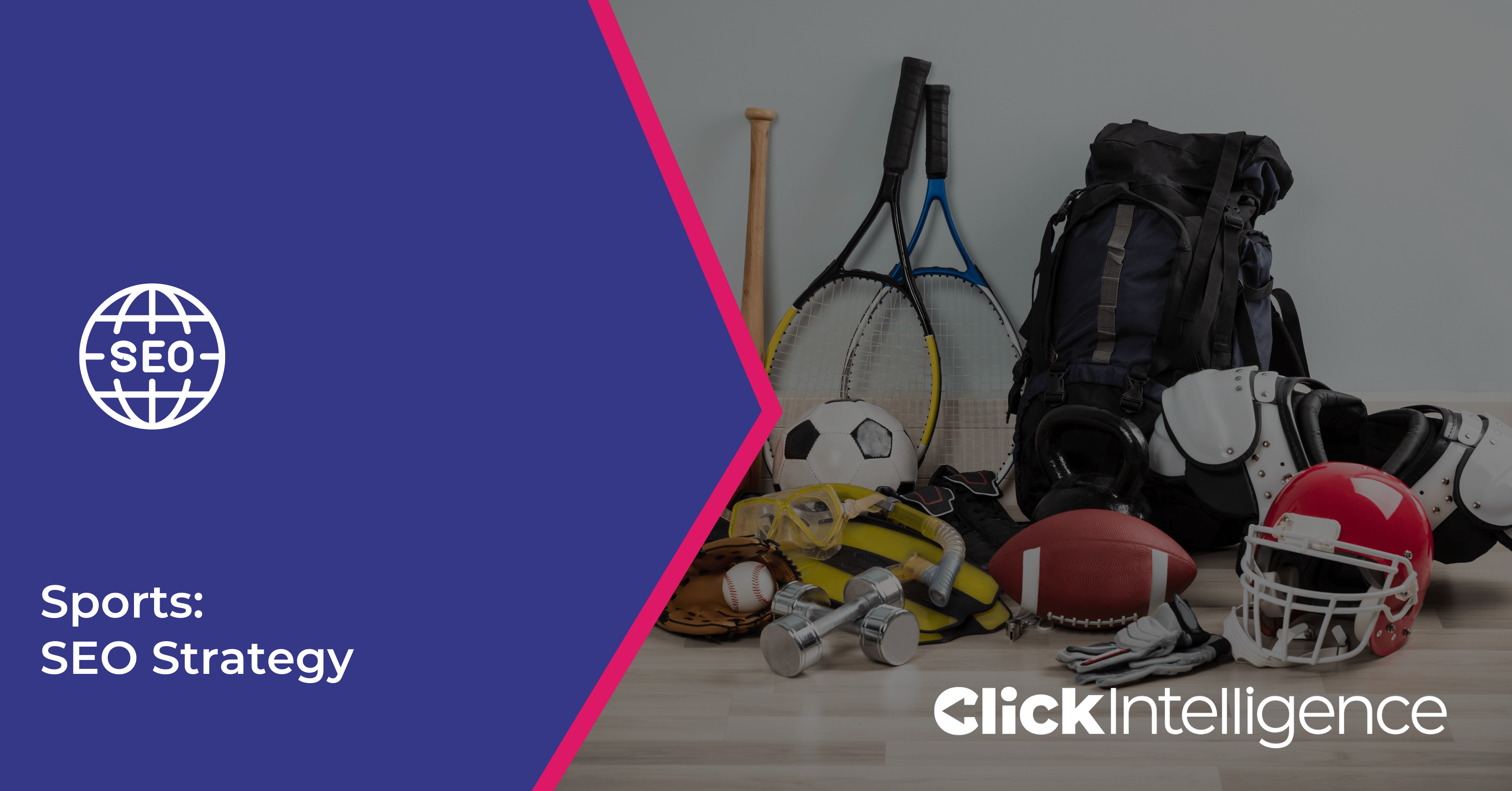 Sports SEO Strategies - Click Intelligence