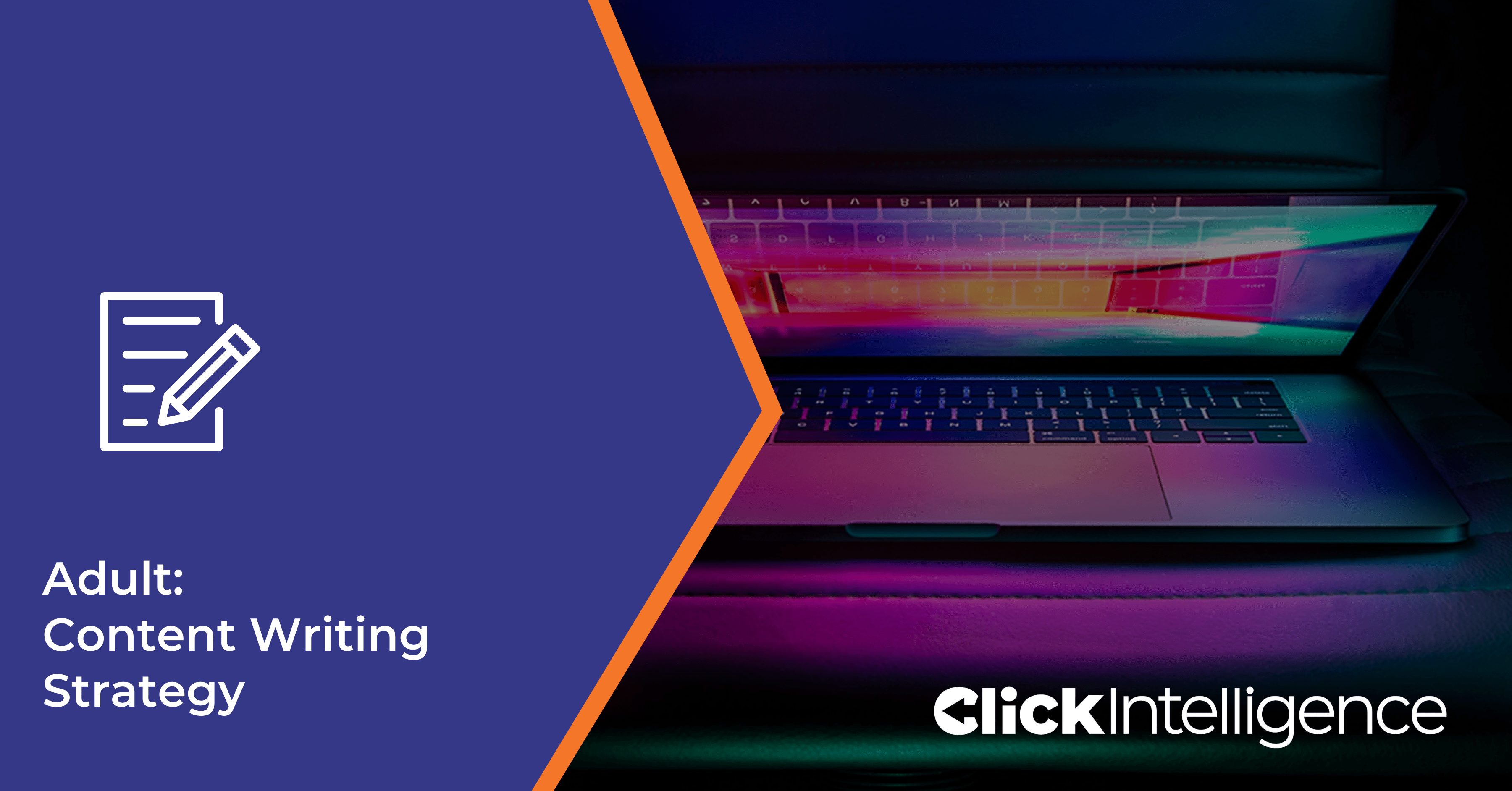Adult Content Writing Strategies - Click Intelligence