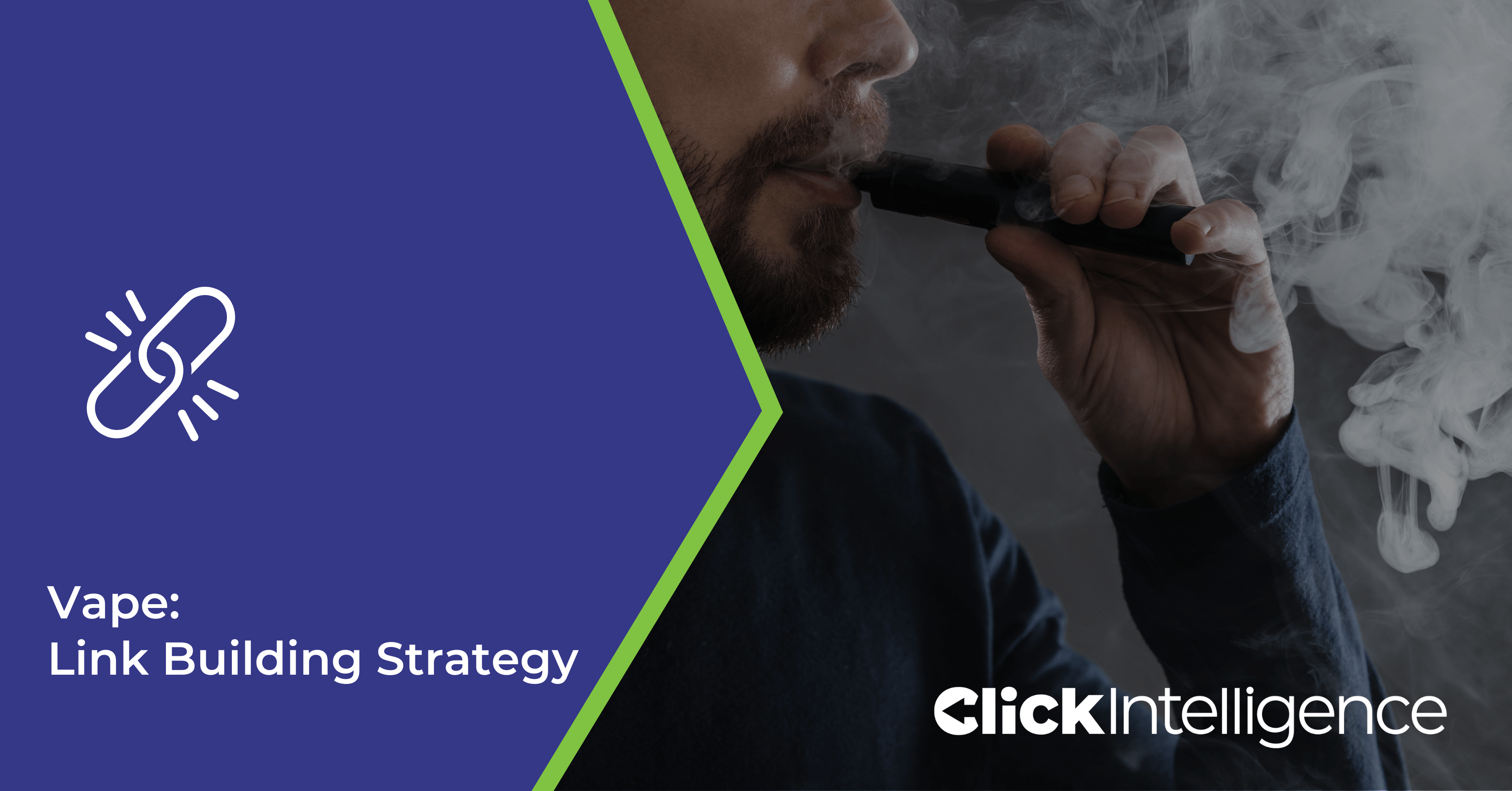 Vape Link Building Strategies - Click Intelligence