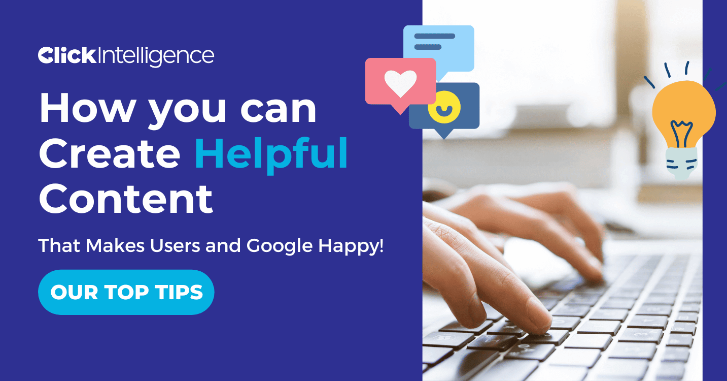 Helpful Content Guide - Click Intelligence